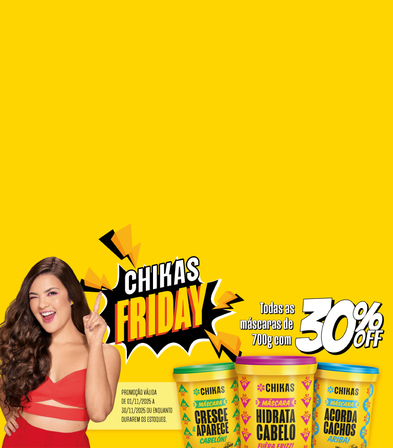 Chikas Cosméticos | Beleza Sem Drama